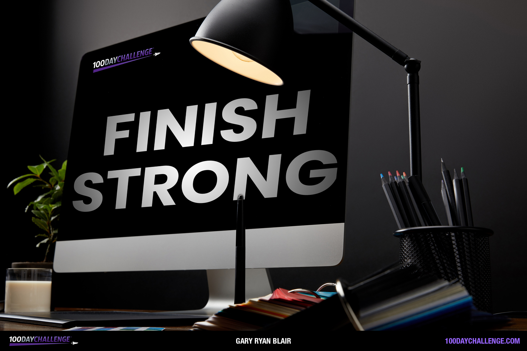 Finish Strong – The 4th Quarter Can Turn The Whole Year Around – 100 ...